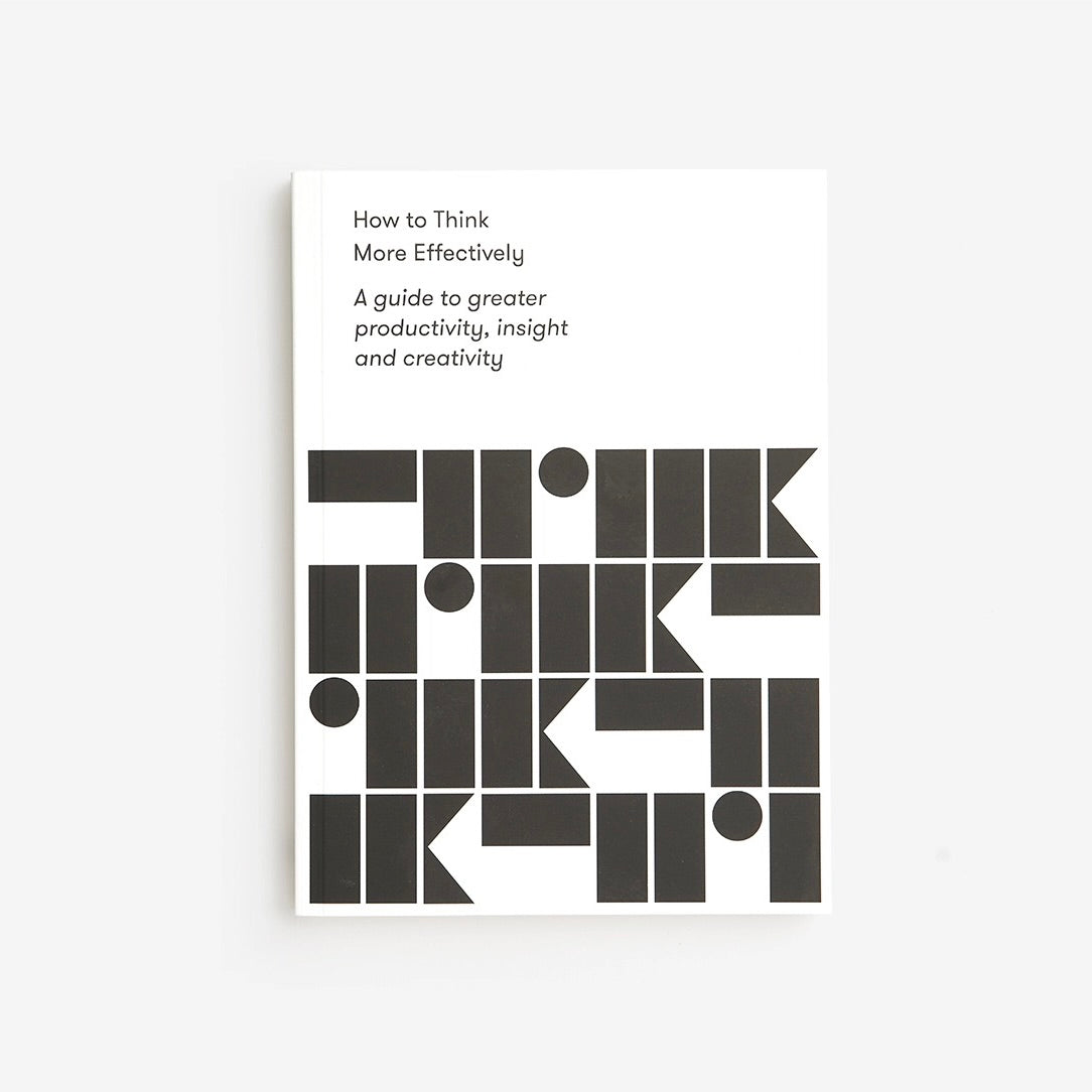 How To Think More Effectively, Creative Strategy Book | slowerthings